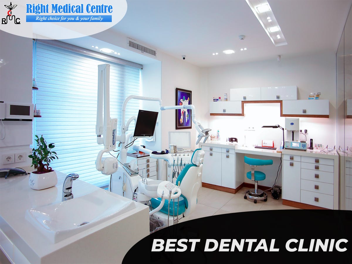Things To Consider While Choosing a Dental Clinic | by Right Medical ...