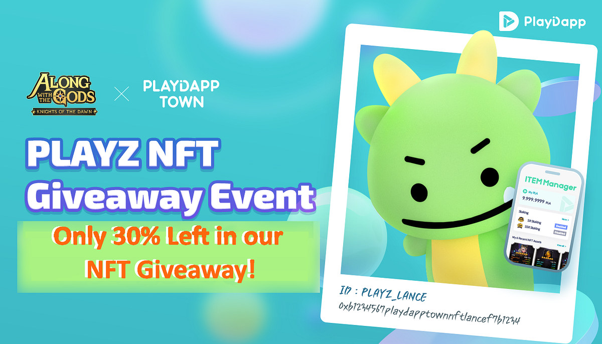30% left in our free NFT giveaway! | by Ryan "NDUS" Chown | PlayDapp Games | Medium