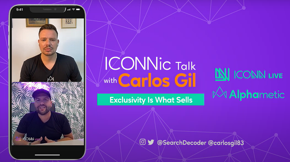 Exclusivity is What Sells with Carlos Gil | by Alphametic | Medium