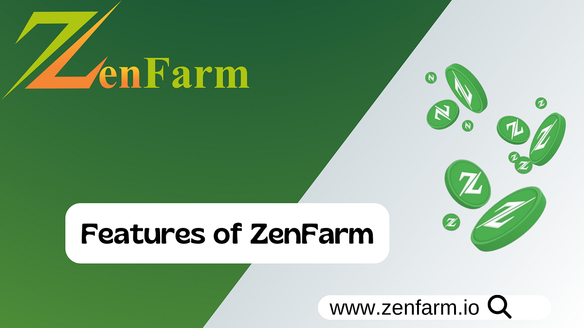 Introduction to ZenFarm. ZenFarm is the first blockchain… | by Emmaobo ...