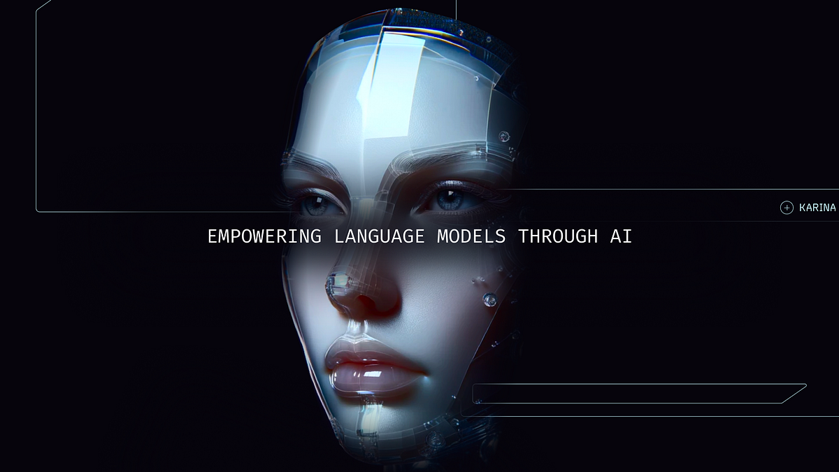 Empowering Language Models Through AI | by KarinaAI | Jul, 2024 | Medium