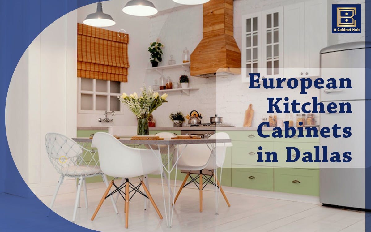 European Kitchen Cabinets in Dallas — A Cabinet Hub - A cabinet Hub ...