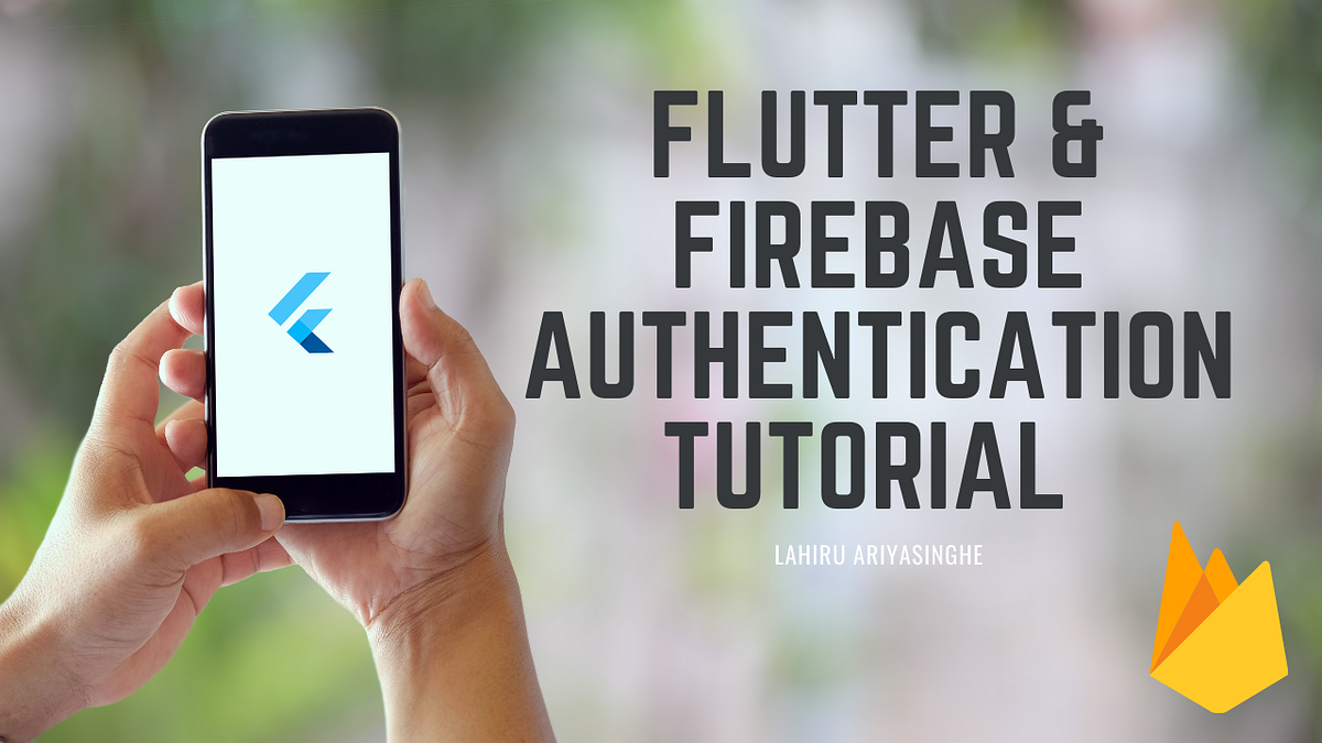 Flutter & Firebase Authentication Using new Firebase version | by Geno Tech | App Dev Community ...