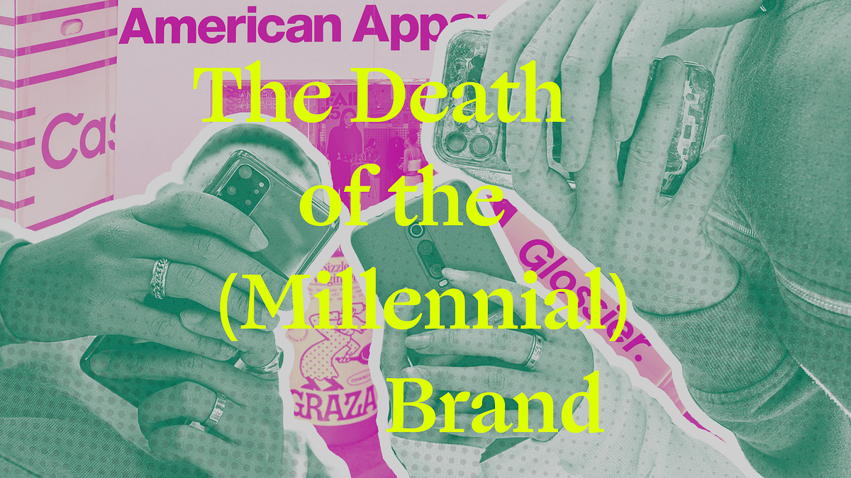 The Death of the Millennial Brand | by Gabriel Campeau | Medium