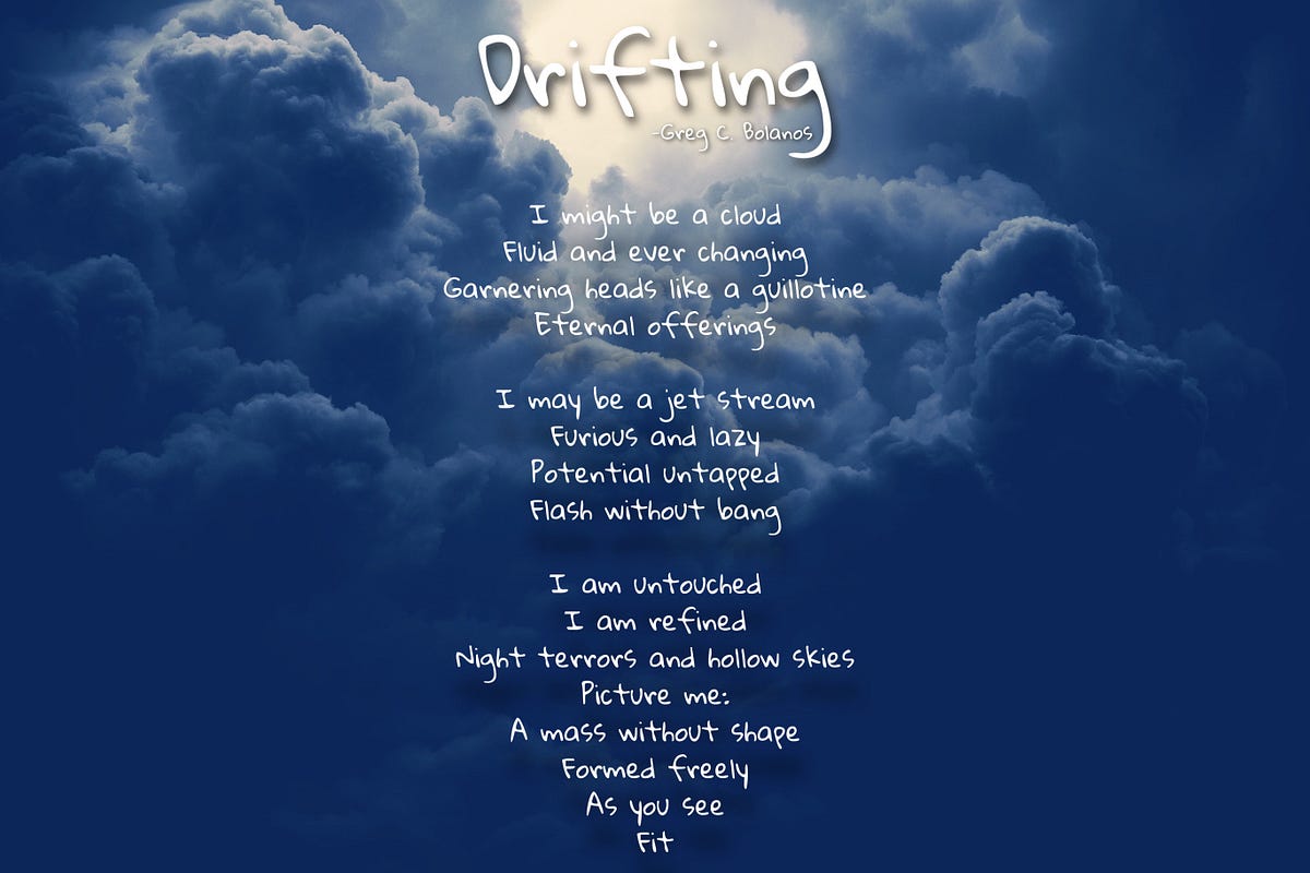 •Drifting• - Greg C. Bolanos - Medium
