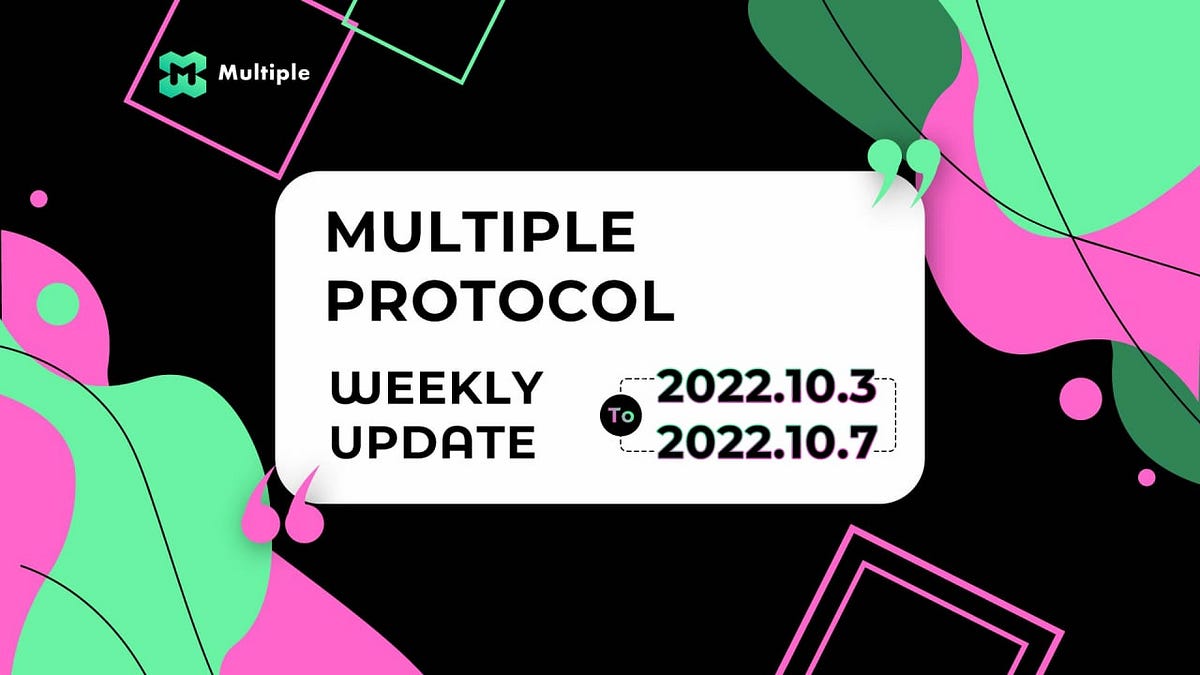 Multiple Protocol Weekly Report. This issue covers the week of October ...