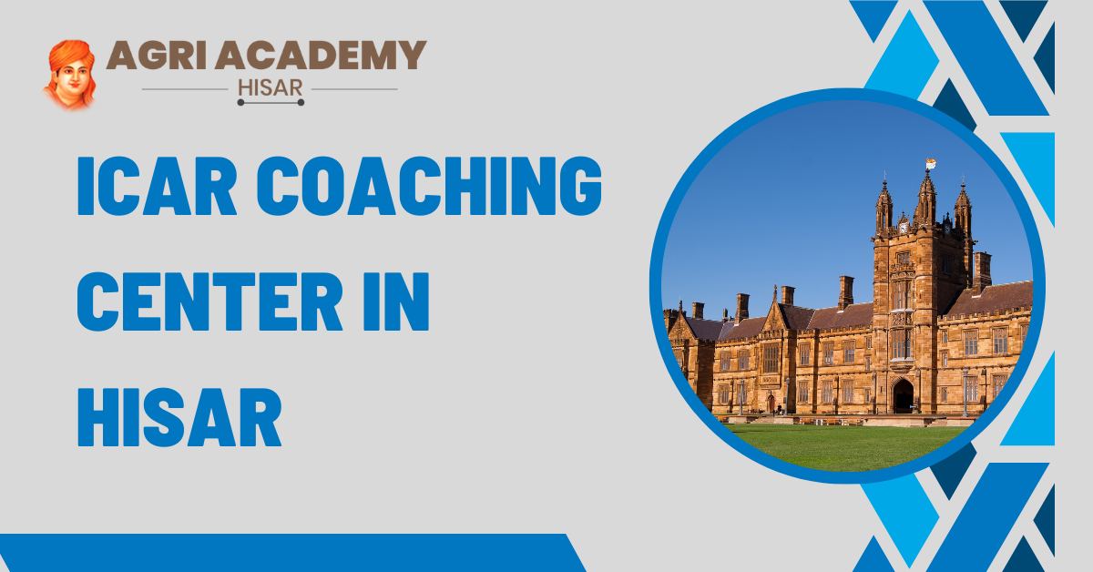 Excelling at ICAR Exams: Finding the Best Coaching Center in Hisar | by Agri Academy Hisar | May ...