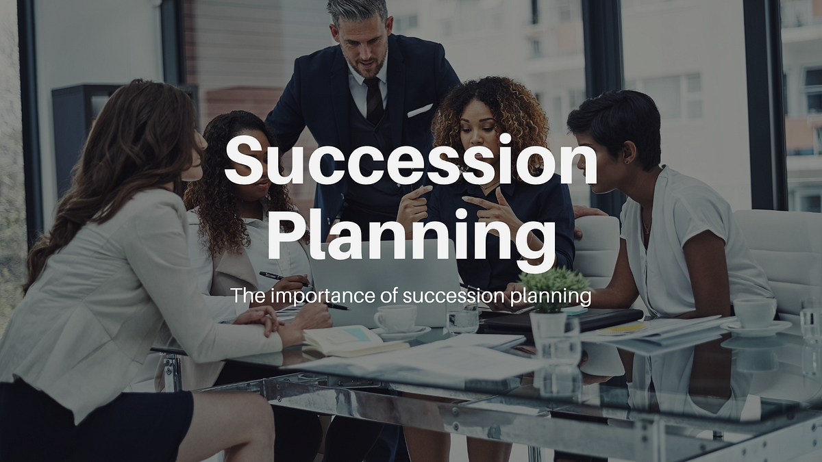 Navigating the Future: The Vital Role of Succession Planning in Mergers ...
