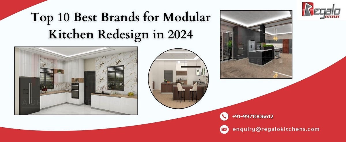 Top 10 Best Brands for Modular Kitchen Redesign in 2024 | by Itnseo ...
