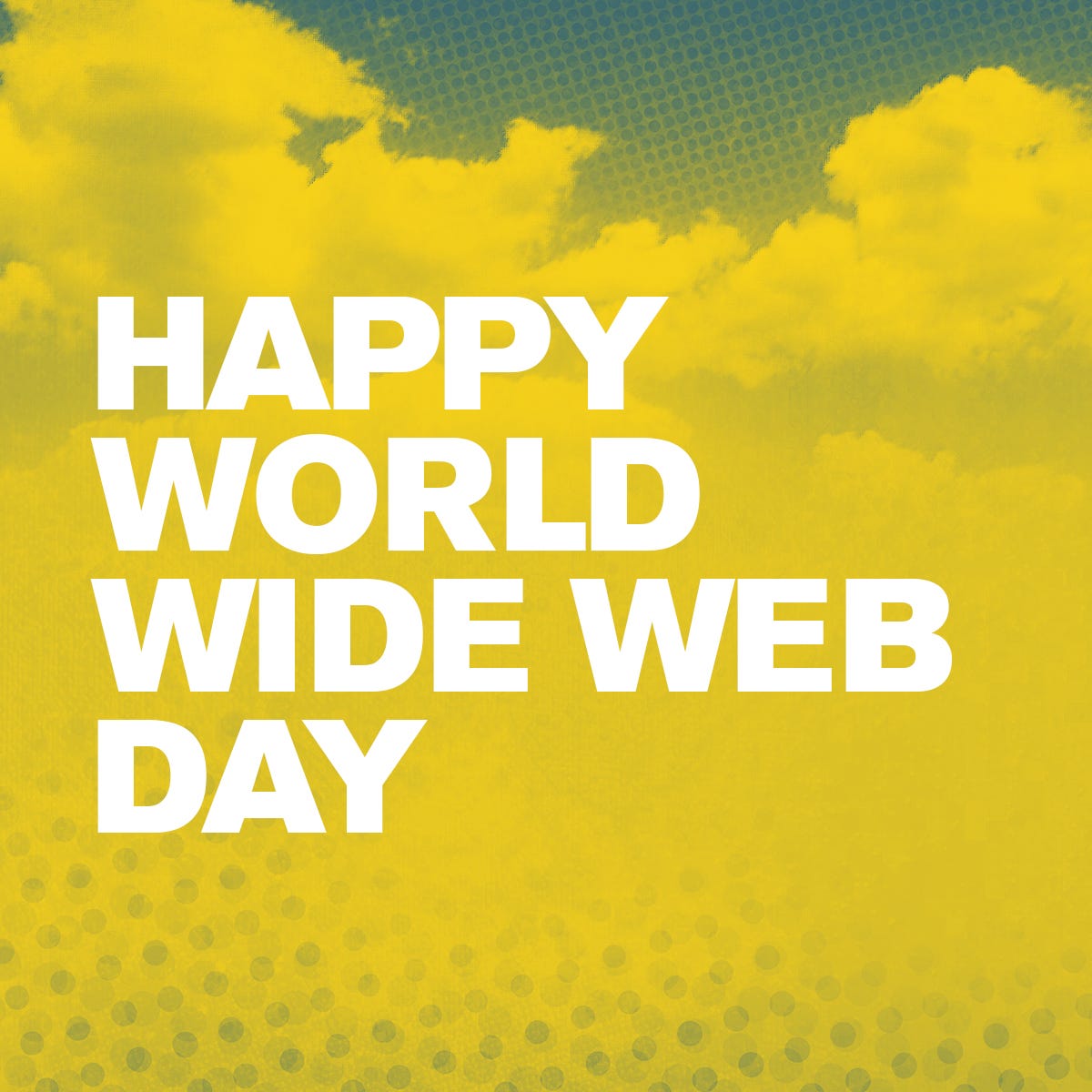 Happy World Wide Web Day. On August 1 each year, we celebrate… | by ...