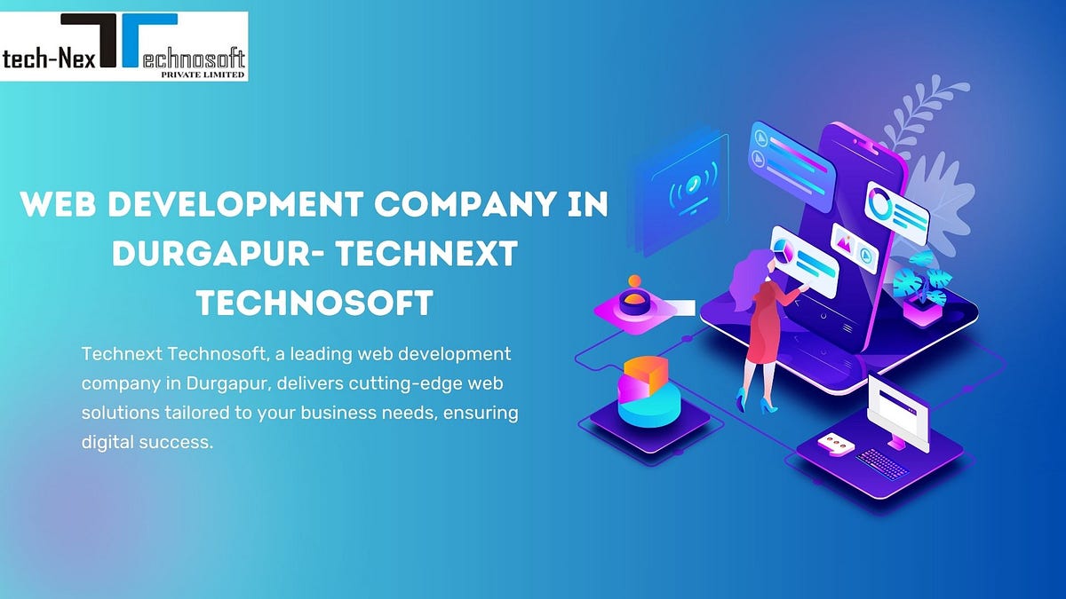 Revolutionizing the Digital Landscape: Technext Technosoft — Your Trusted Web Development ...