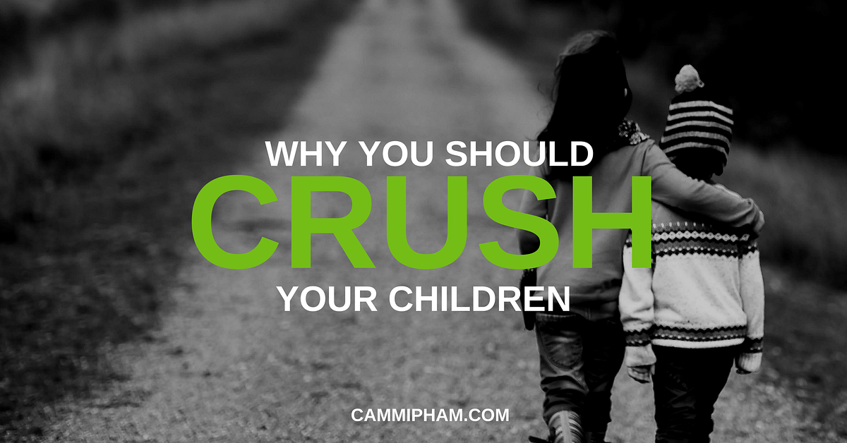 Why You Should Crush Your Children | by Cammi Pham | The Unlearner | Medium