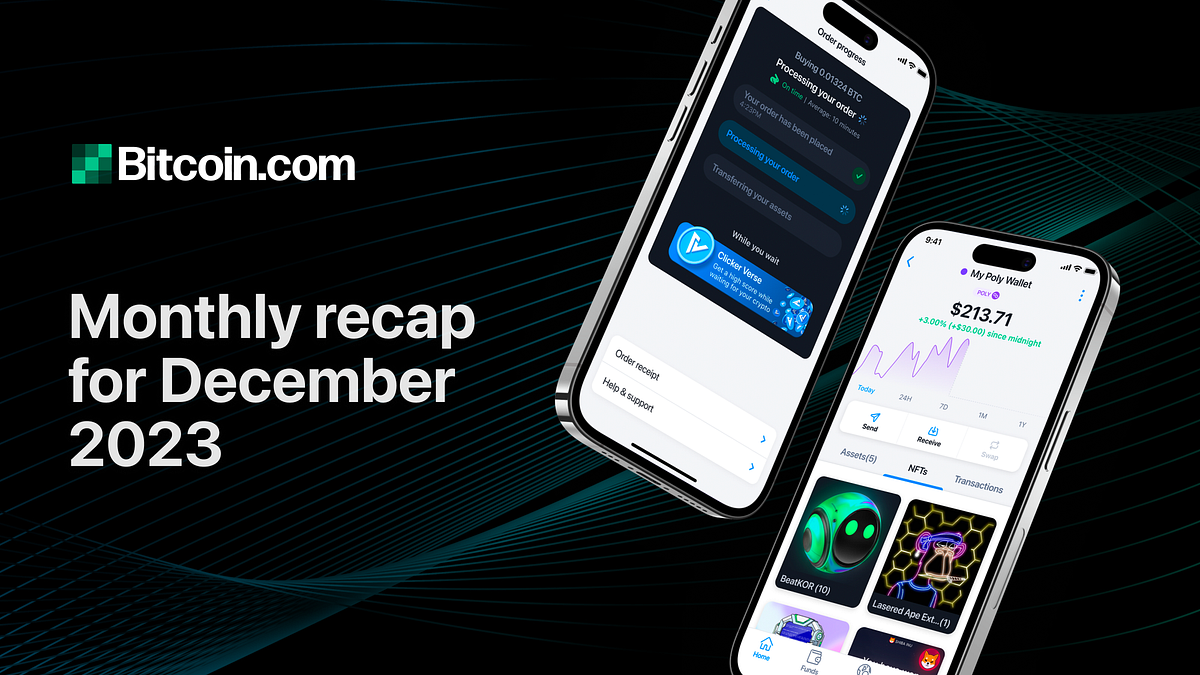 Bitcoin.com Monthly Recap for December 2023 | by Bitcoin.com | Bitcoin.com