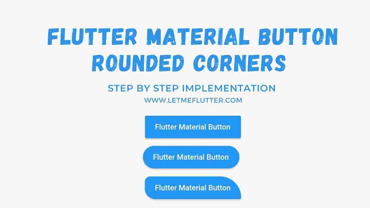 Flutter Material Button Rounded Corners By Zeeshan Ali Medium