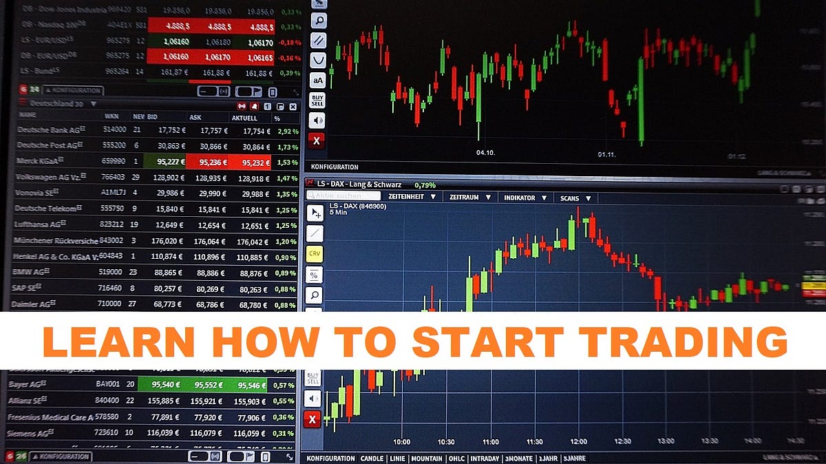 Want to start trading? I take you through the basics step by step | by ...