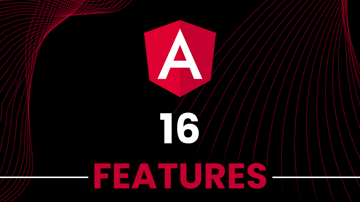 Angular 16 is HERE! 5 Features that will blow your mind 🤯 | by Luna ...