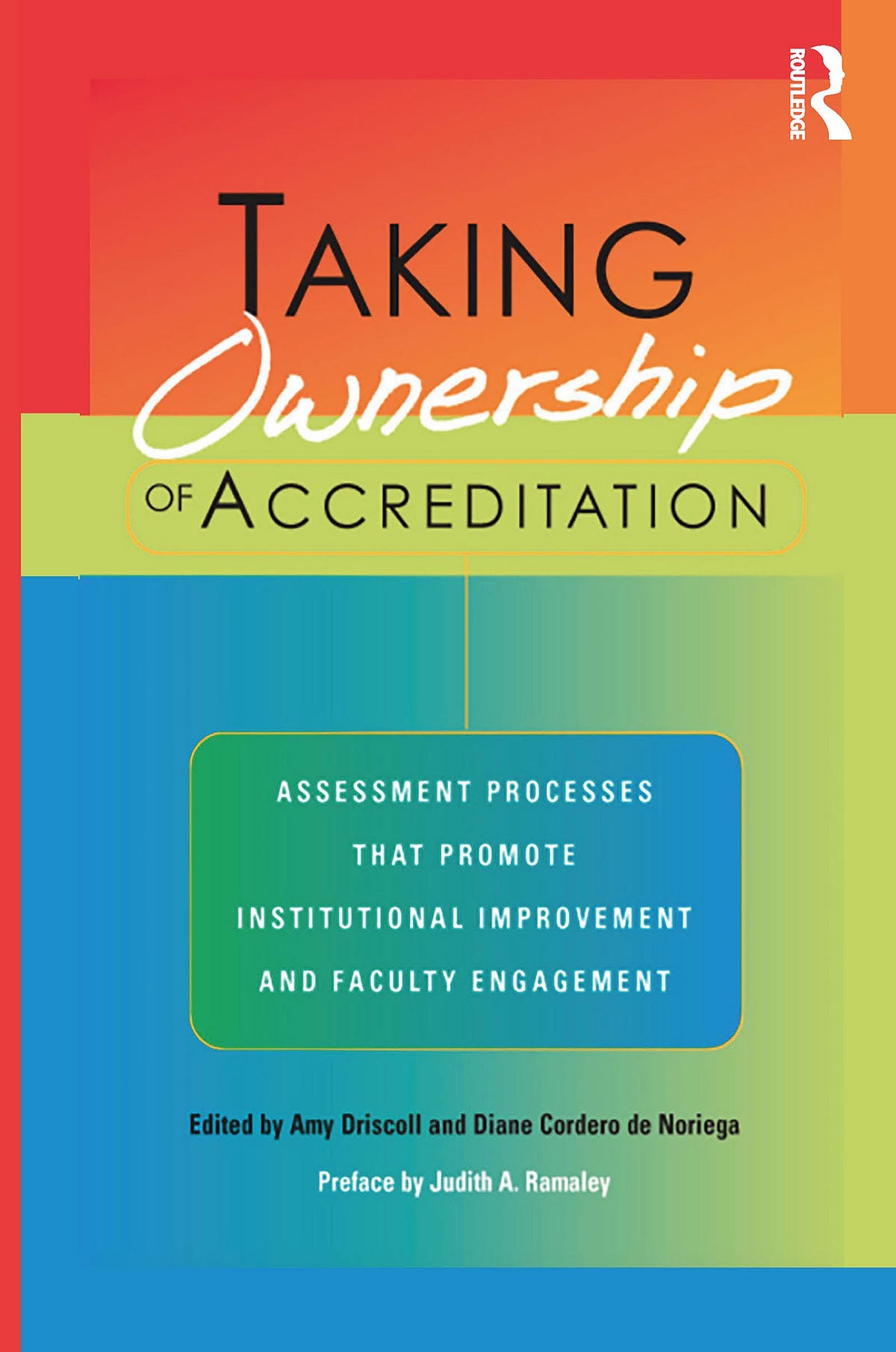 [DOWNLOAD] Taking Ownership of Accreditation: Assessment Processes that ...