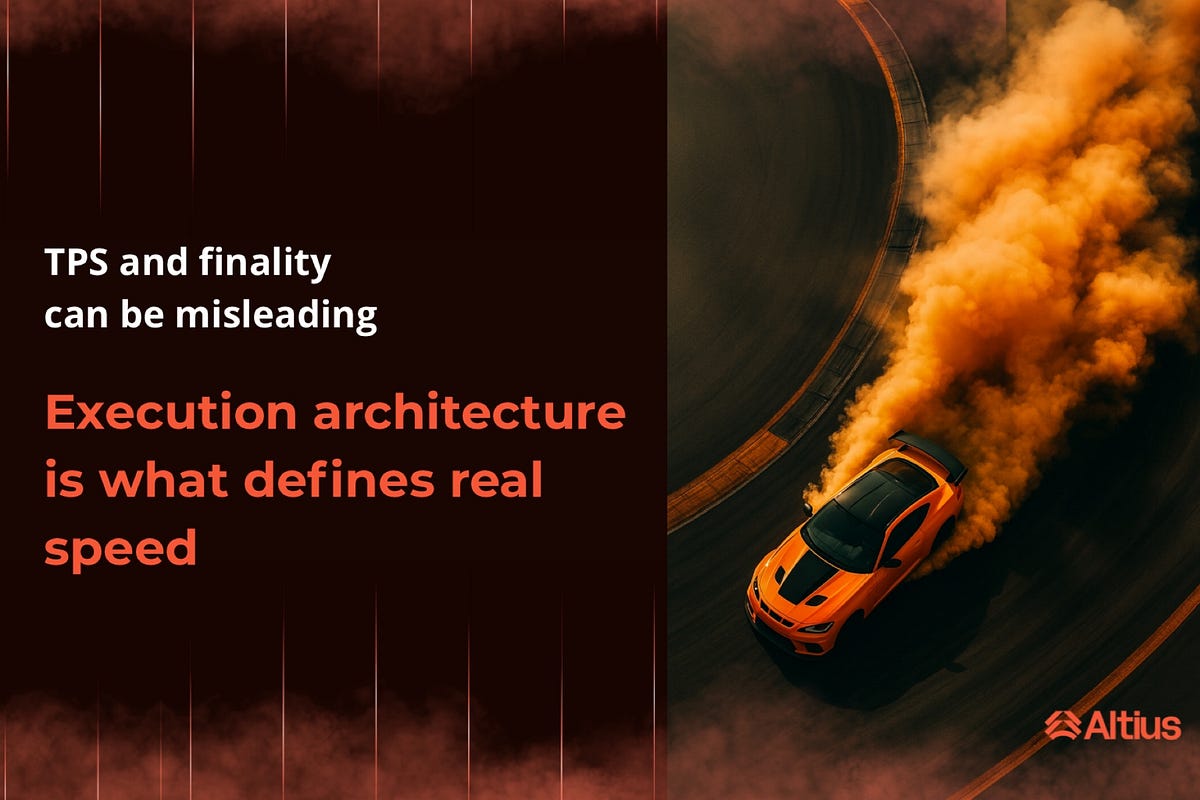 TPS vs Finality in 2025: Why These Metrics Mislead Users and How Altius ...