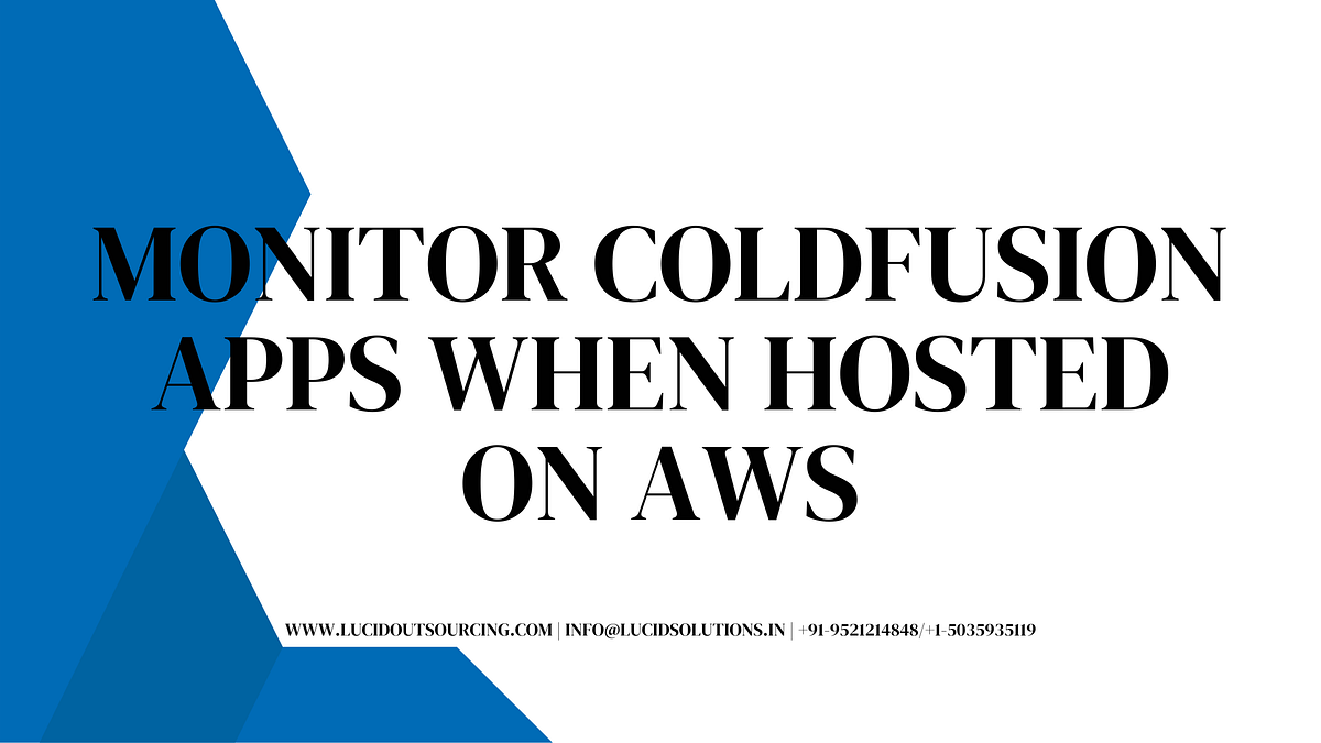 Monitor ColdFusion Apps When Hosted on AWS | by Deepak Purohit | Dec, 2024 | Medium