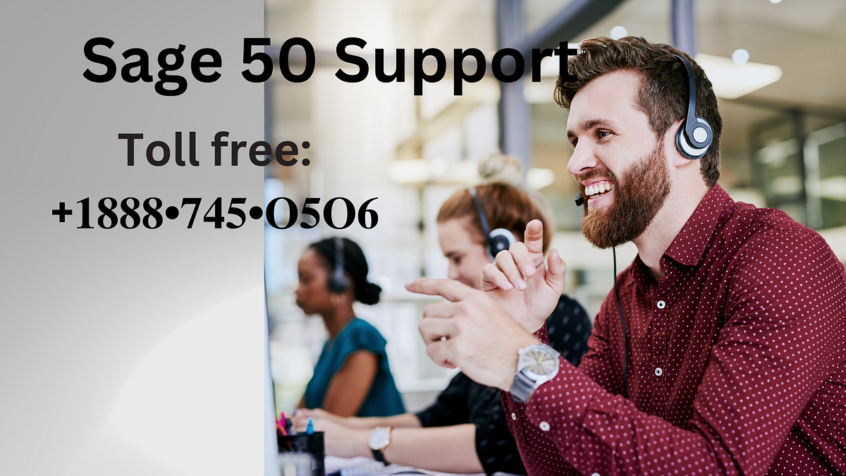How To Reach Sage 50 Support Number By Chandanakavana Medium how-to-reach-sage-50-support-number-by-chandanakavana-medium