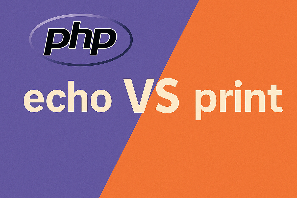 PHP echo vs print — The Battle of Output Titans No One Told You About ...