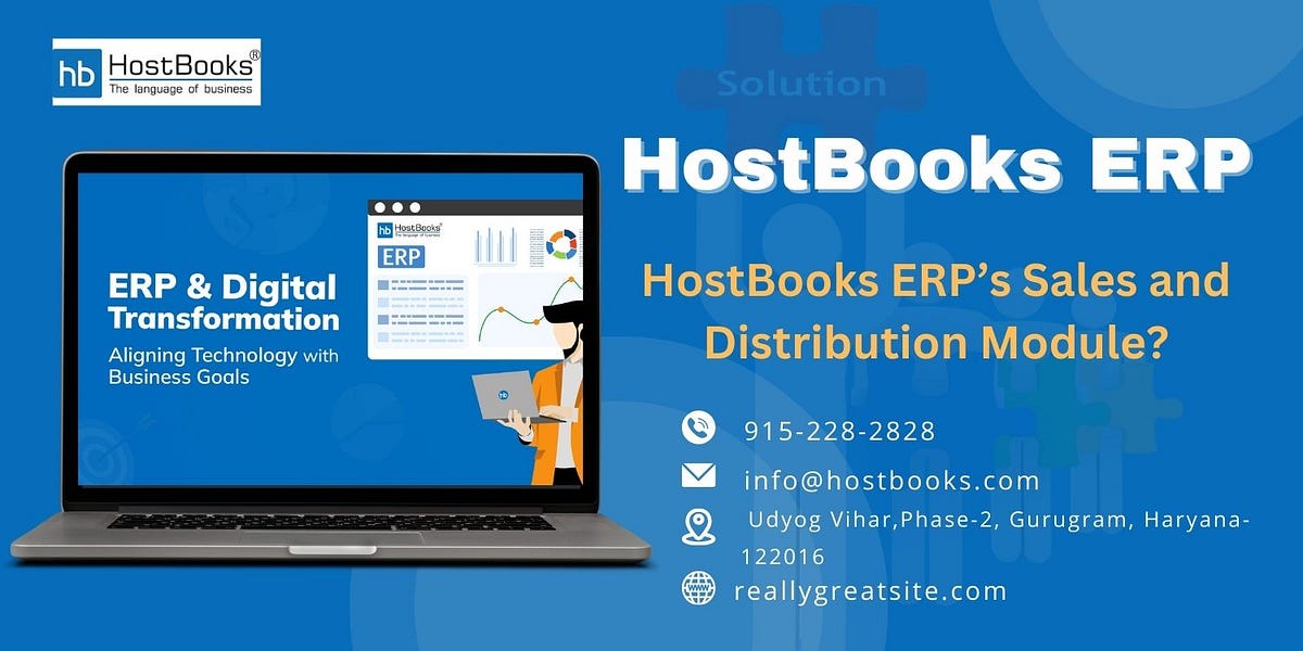 Your Business with HostBooks ERP’s Sales and Distribution Module? | by HostBooks ERP Software ...