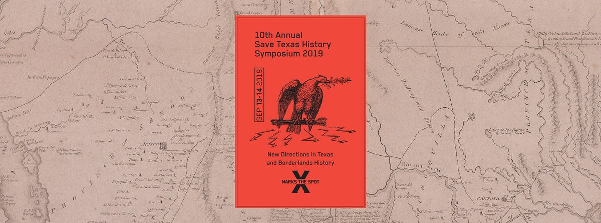10th Annual Save Texas History Symposium — Graduate Student Research ...