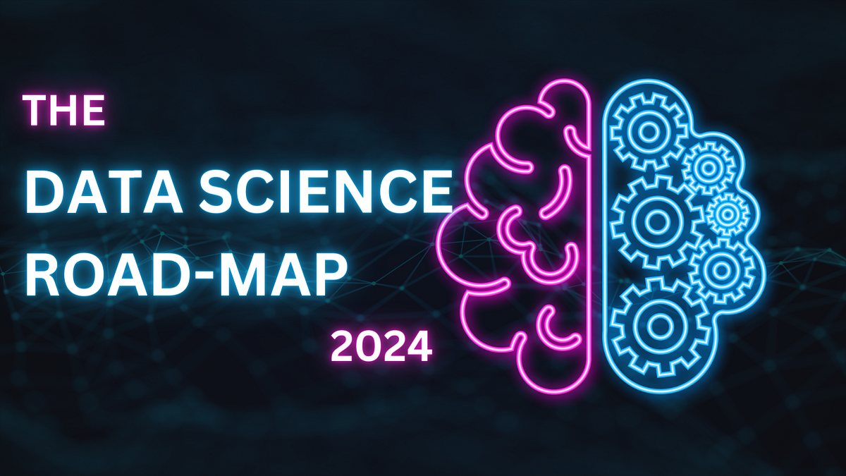 Kickstarting Your Journey into Data Science in 2024: A Comprehensive ...