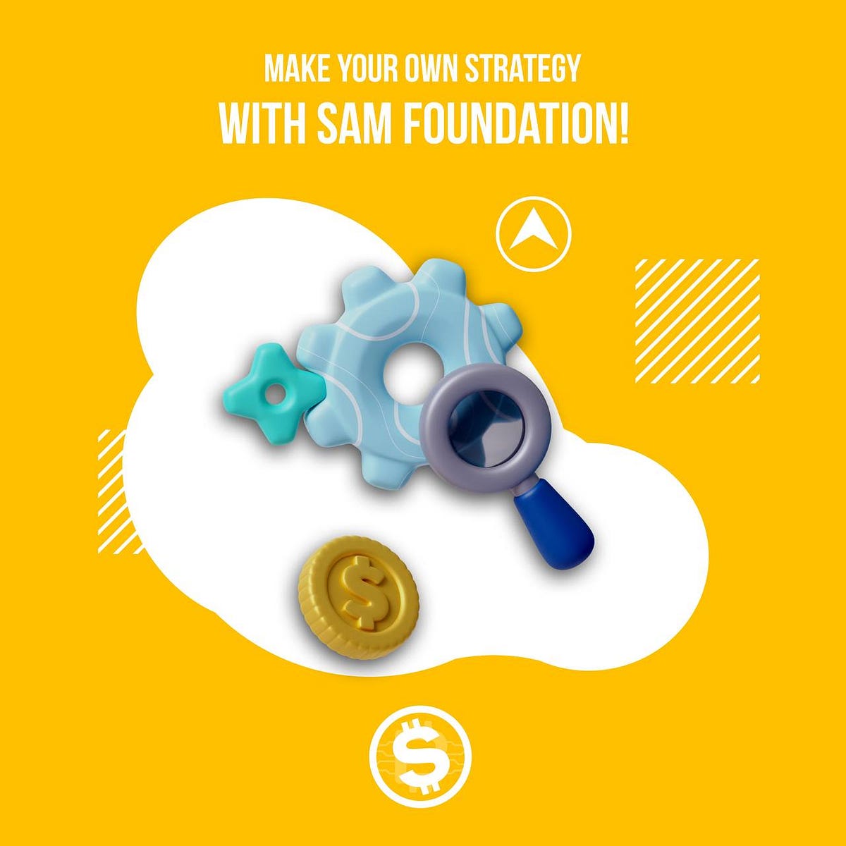 Make your own strategy with Sam Foundation. | by Samfoundation | Medium