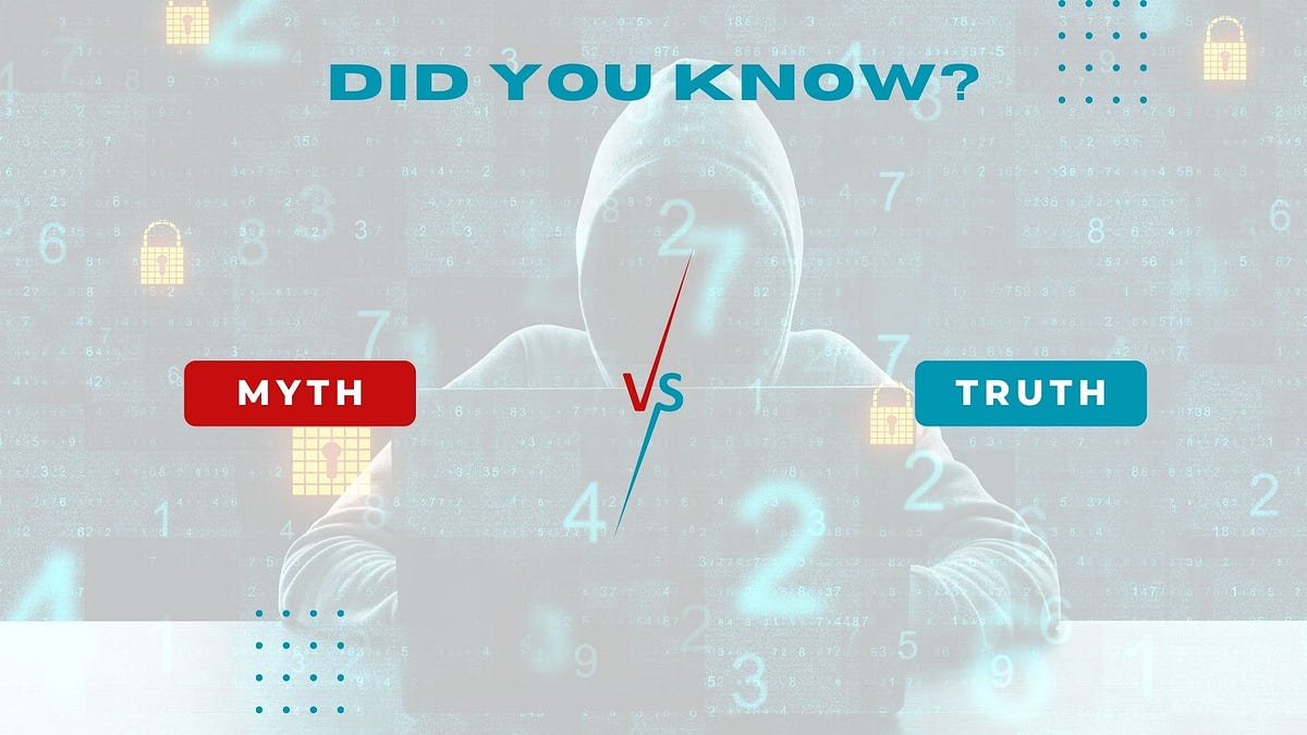Hacking Myths vs Truth. Myth 1 Hackers are always working… | by ...