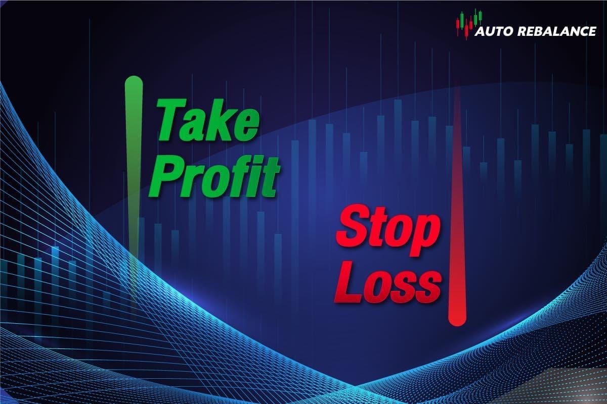 Stop-Loss และ Take-Profit คืออะไร - AUTO REBALANCE - Medium
