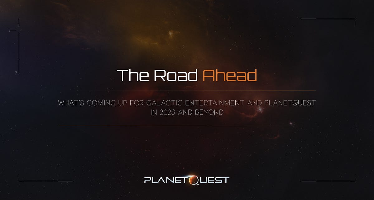 The Road Ahead: What’s coming up for Galactic Entertainment and ...