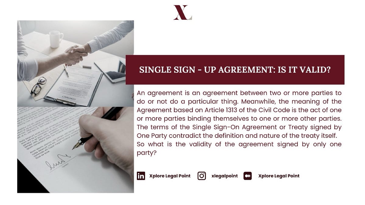 Single Sign – up Agreement: Is It Valid? | by Xplore Legal Point | Jan ...