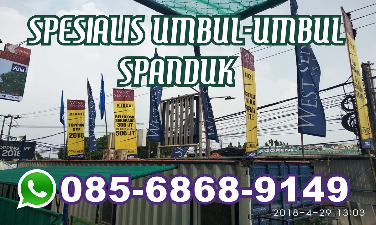 WA: 085–6868–9149 (IM3) Jasa Pasang Spanduk Jakarta, Jasa Pemasangan ...