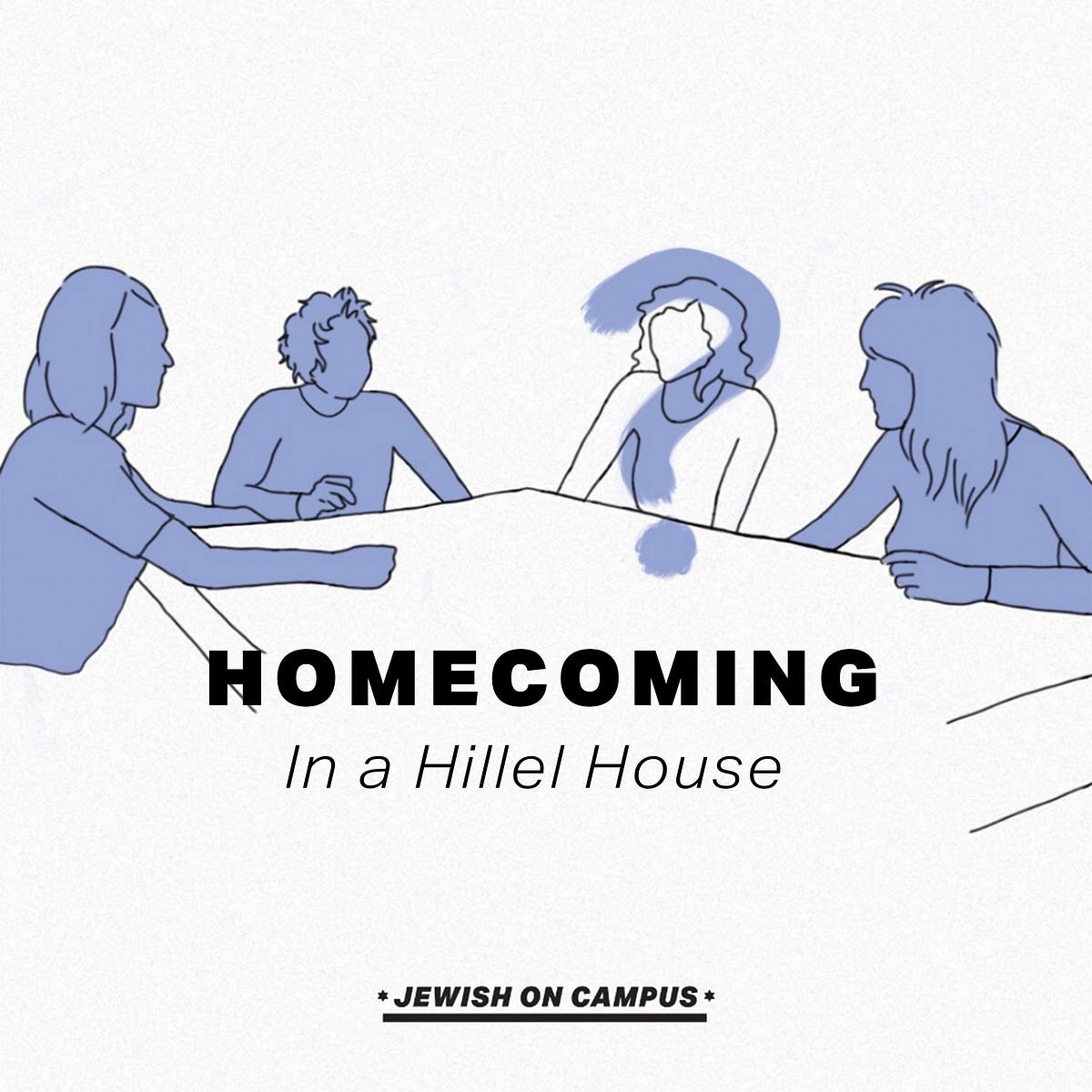 Homecoming in a Hillel House. On a Friday afternoon in October during ...