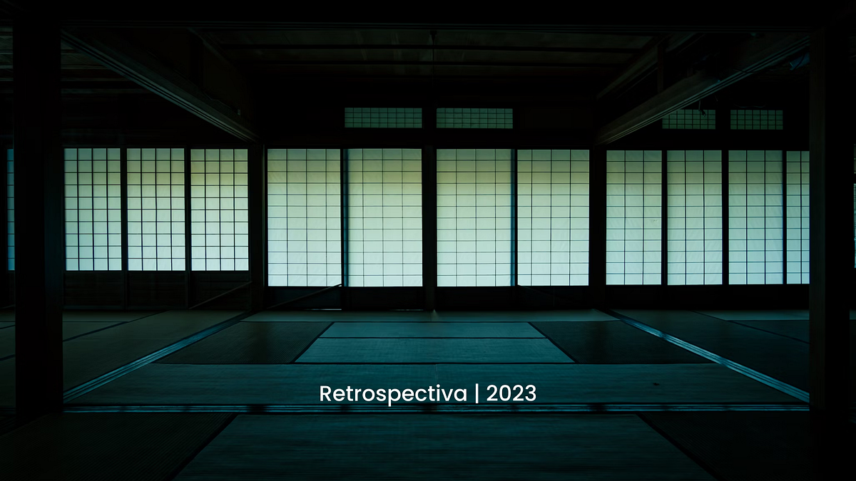 Retrospectiva 2023. Depois de grandes turbulências com… | by Eric ...