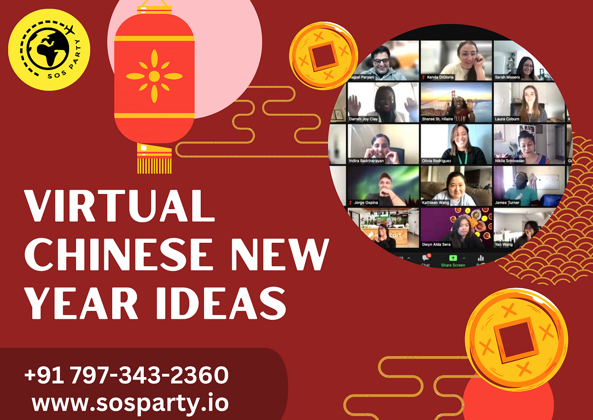 Virtual Chinese new year ideas - SKDIGVIJAY - Medium