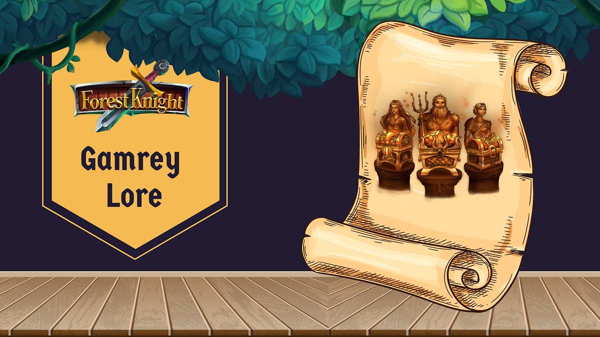 Gamrey’s Treasure — Lore. Forest Knight’s Gamrey’s Treasure story… | by ...