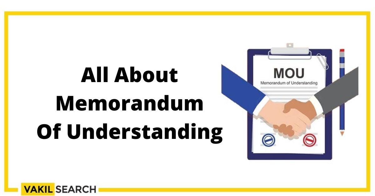 All About Memorandum Of Understanding | by Suveera Jain | Medium