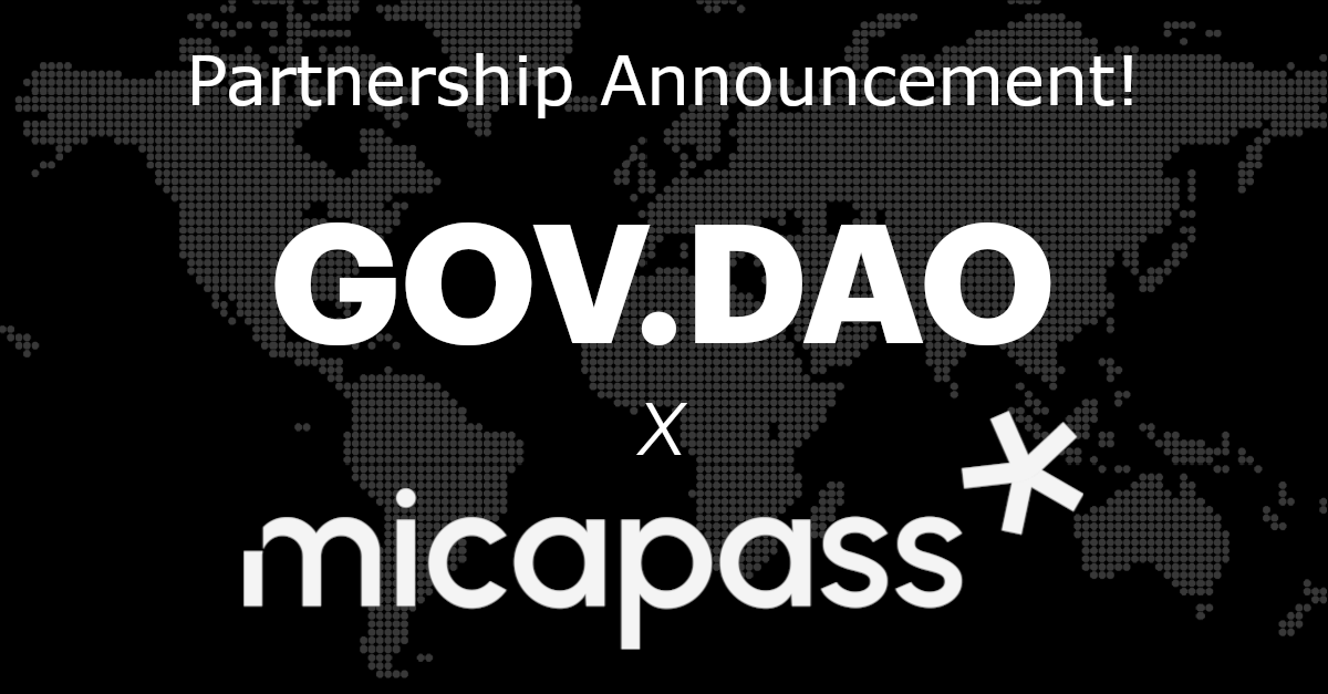 GOV.DAO Partners with Micapass: Pioneering Compliance for DAOs | by GOV.DAO | Feb, 2024 | Medium