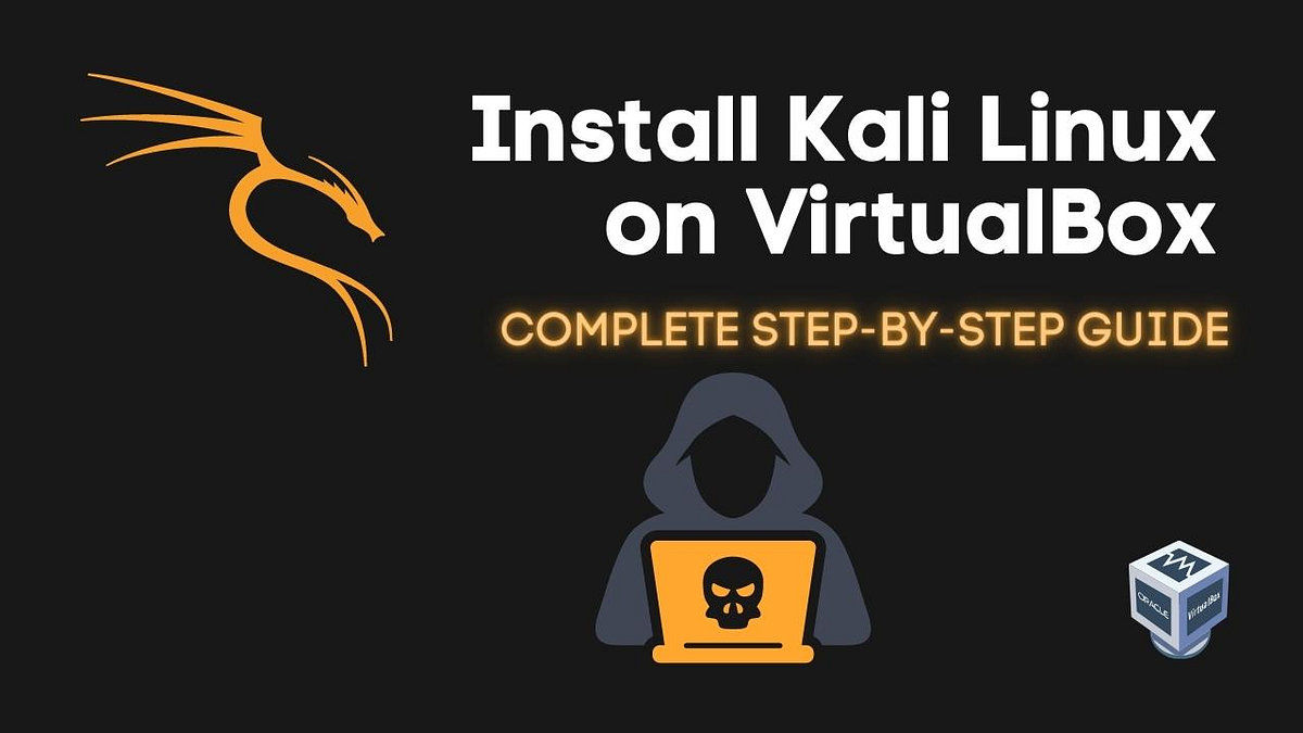 How to Install Kali Linux on VirtualBox | by Adnan mardini | Nov, 2025 | Medium