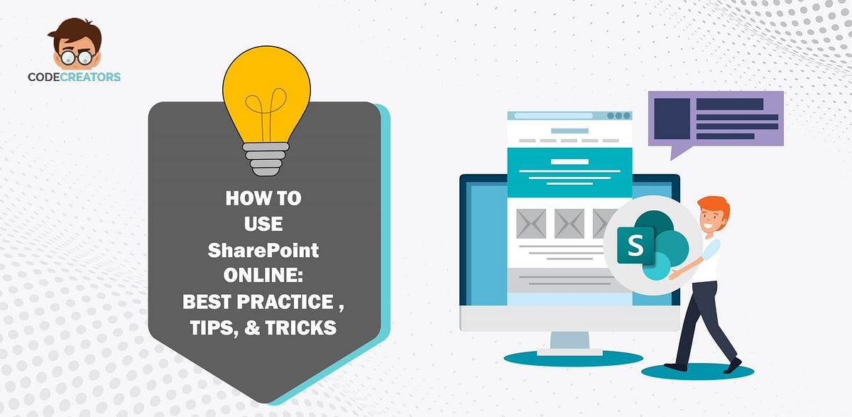 How to Use SharePoint Online: Best Practices, Tips, & Tricks | by Kylie ...