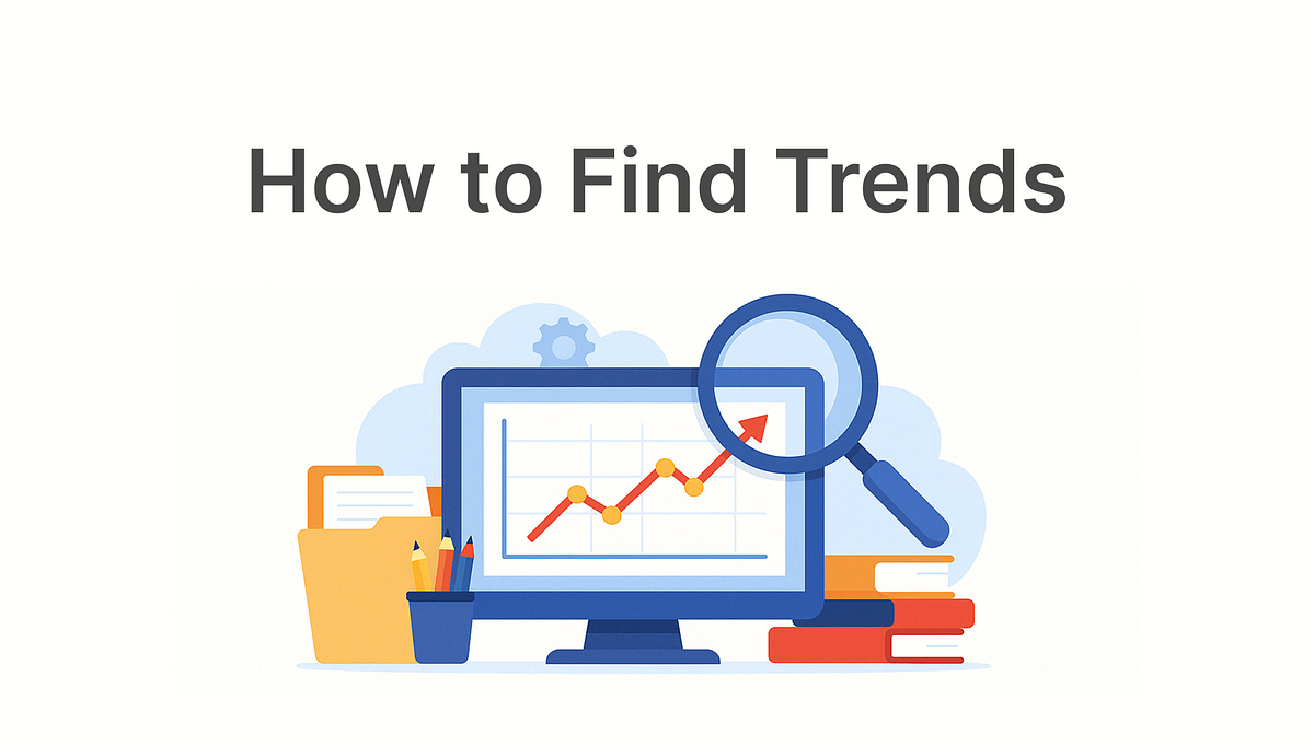 How to Find Trends Before Everyone Else | by Isabel Thompson | Medium