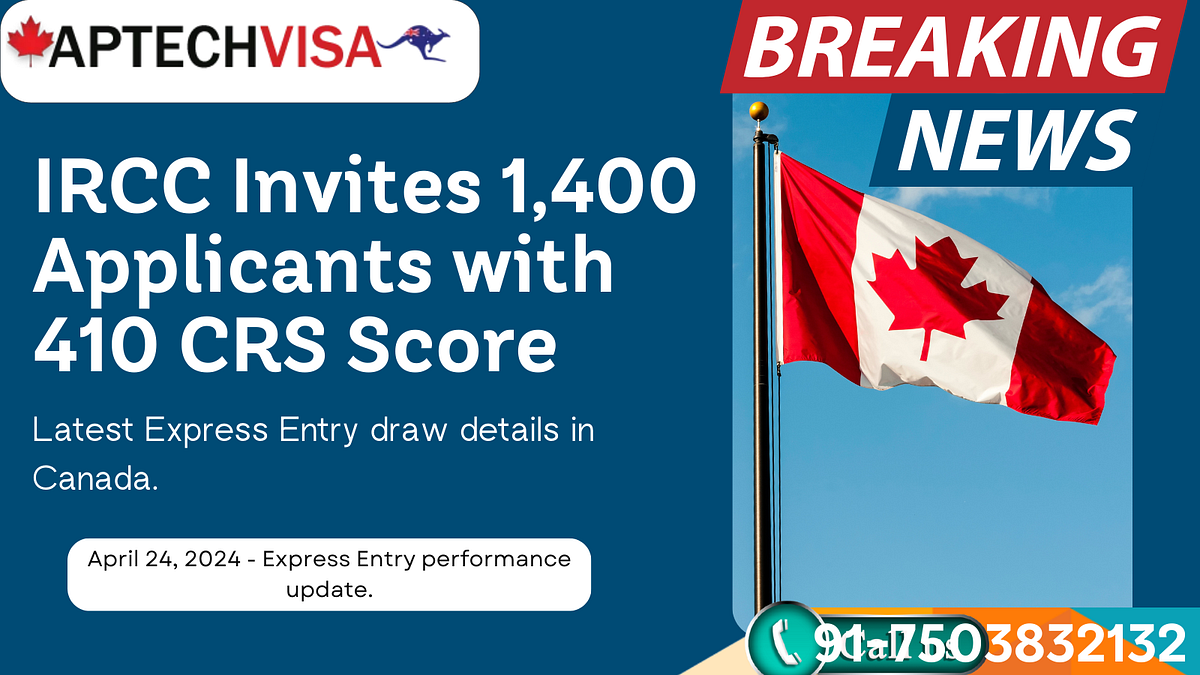 IRCC conducted Express Entry Canada’s latest draw inviting 1,400 ...