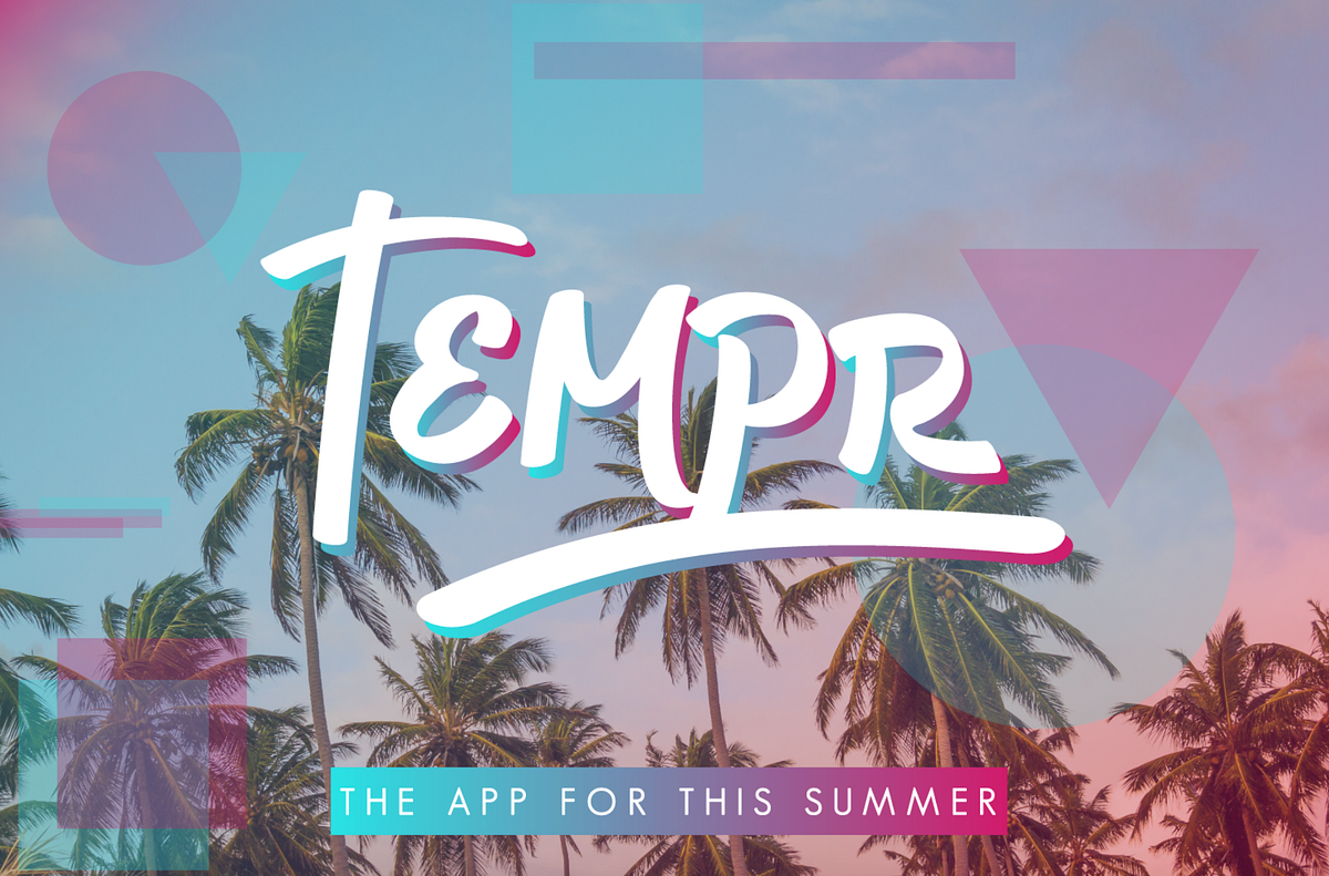 Top 10 : Pourquoi tu vas aimer l’app Tempr. | by Olivier from Tempr ...