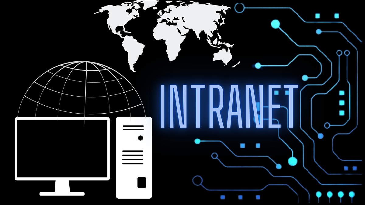 Intranet. An intranet is a private computer… | by Poonam Gorane | Medium