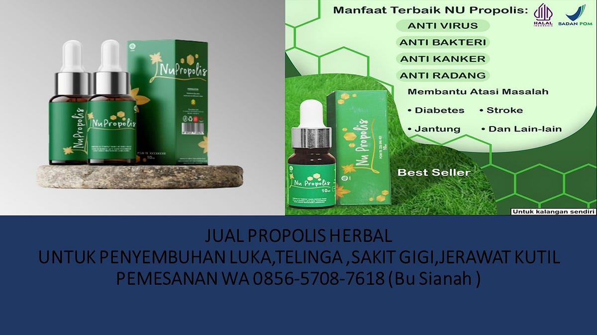 JUAL NU PROPOLIS (PROPOLIS HERBAL) TASIKMALAYA, ALAMAT STOCKIST: JLN ...