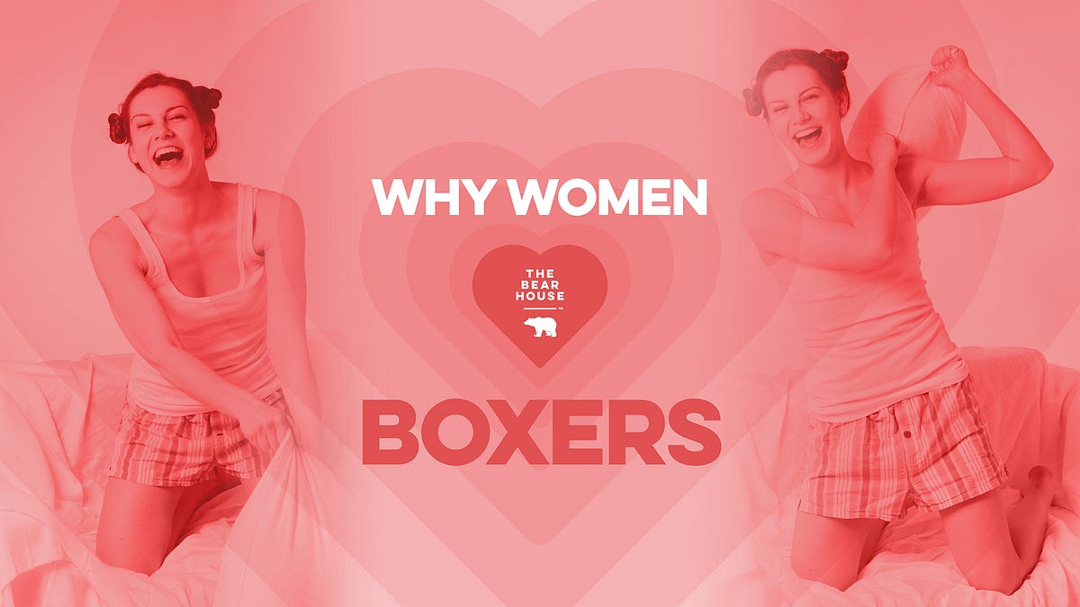 Why Women Love Boxers?. The evolving non-binary fashion trend | by The ...