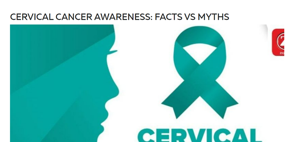 CERVICAL CANCER AWARENESS: FACTS VS MYTHS - Komaljain - Medium
