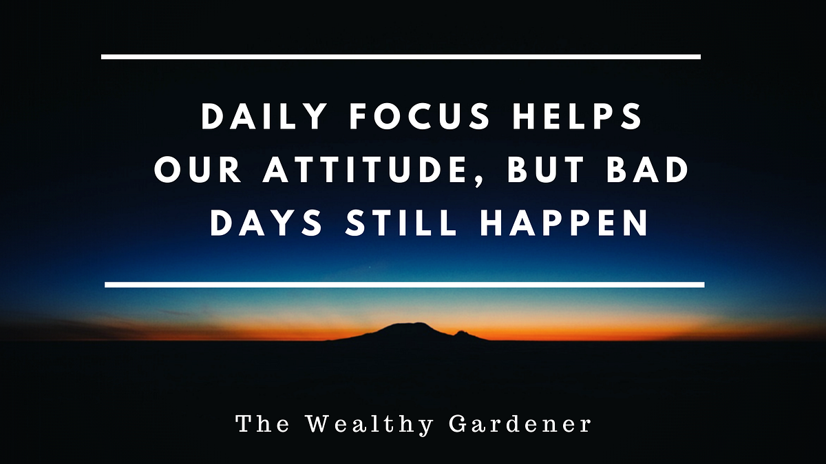 I wish you a wonderful week with two bad days! | by John Soforic | Medium